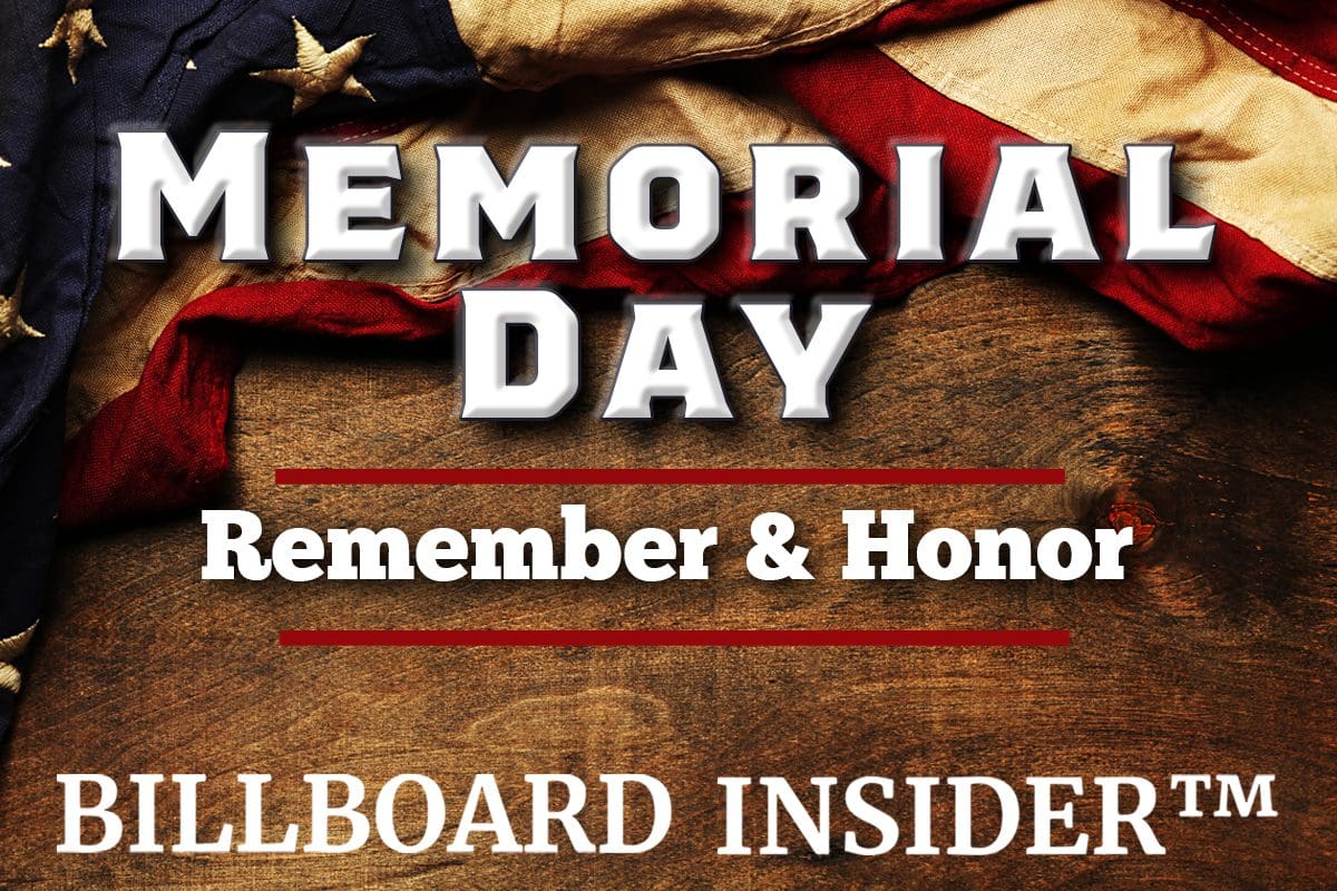 Memorial Day – Remember & Honor | Billboard Insider™